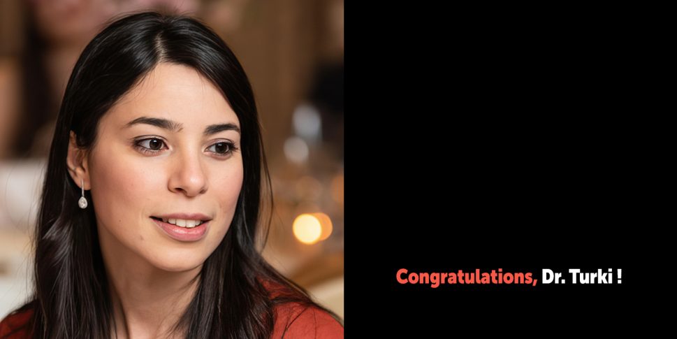 Congratulations – Dr. Turki
